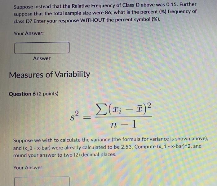 Solved Suppose instead that the Relative Frequency of Class | Chegg.com