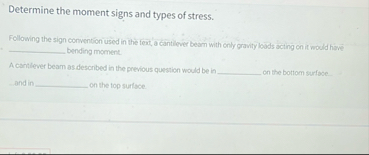 Solved Determine the moment signs and types of | Chegg.com