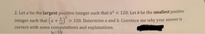 Solved 2. Let a be the largest positive integer such that | Chegg.com