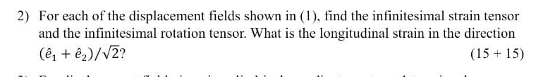 For each of the displacement fields shown in (1), | Chegg.com