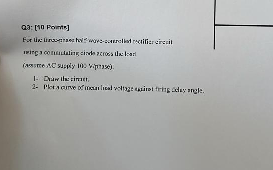Solved Q3: [10 ﻿Points]For the three-phase | Chegg.com