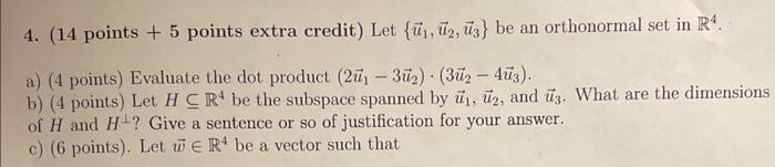 Solved 4. (14 points +5 points extra credit) Let {u1,u2,u3} | Chegg.com
