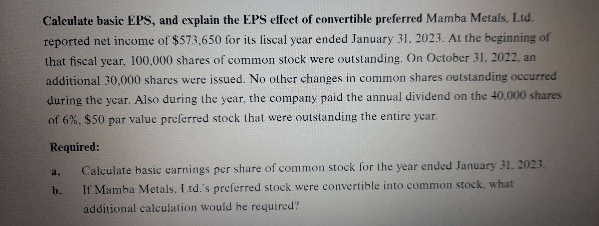 Solved Calculate basic EPS, and explain the EPS effect of | Chegg.com