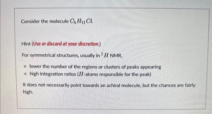 Consider the molecule C5H11Cl. Hint (Use or discard | Chegg.com