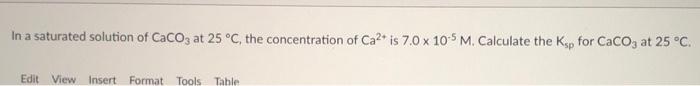 Solved In a saturated solution of CaCO3 at 25°C, the | Chegg.com