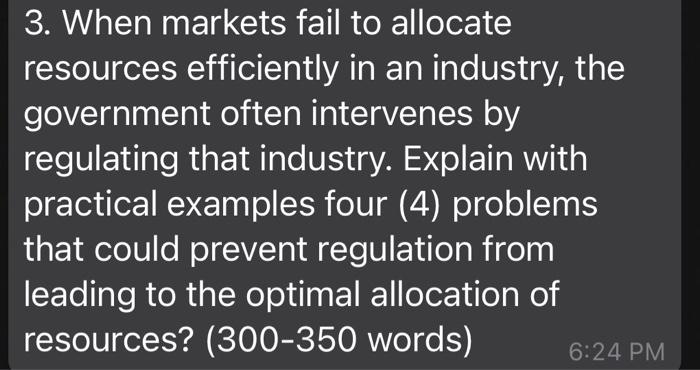 3. When markets fail to allocate resources | Chegg.com