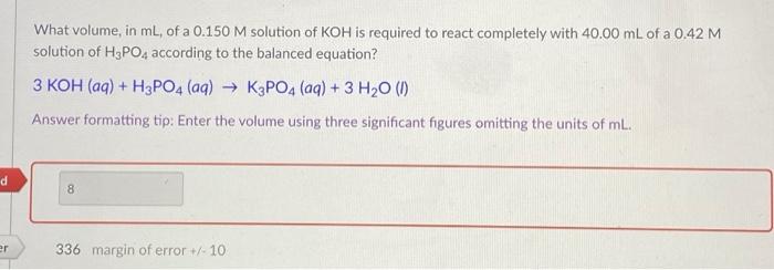 Solved What volume, in mL, of a 0.150M solution of KOH is | Chegg.com