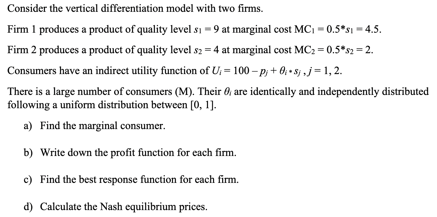 Solved Consider the vertical differentiation model with two | Chegg.com
