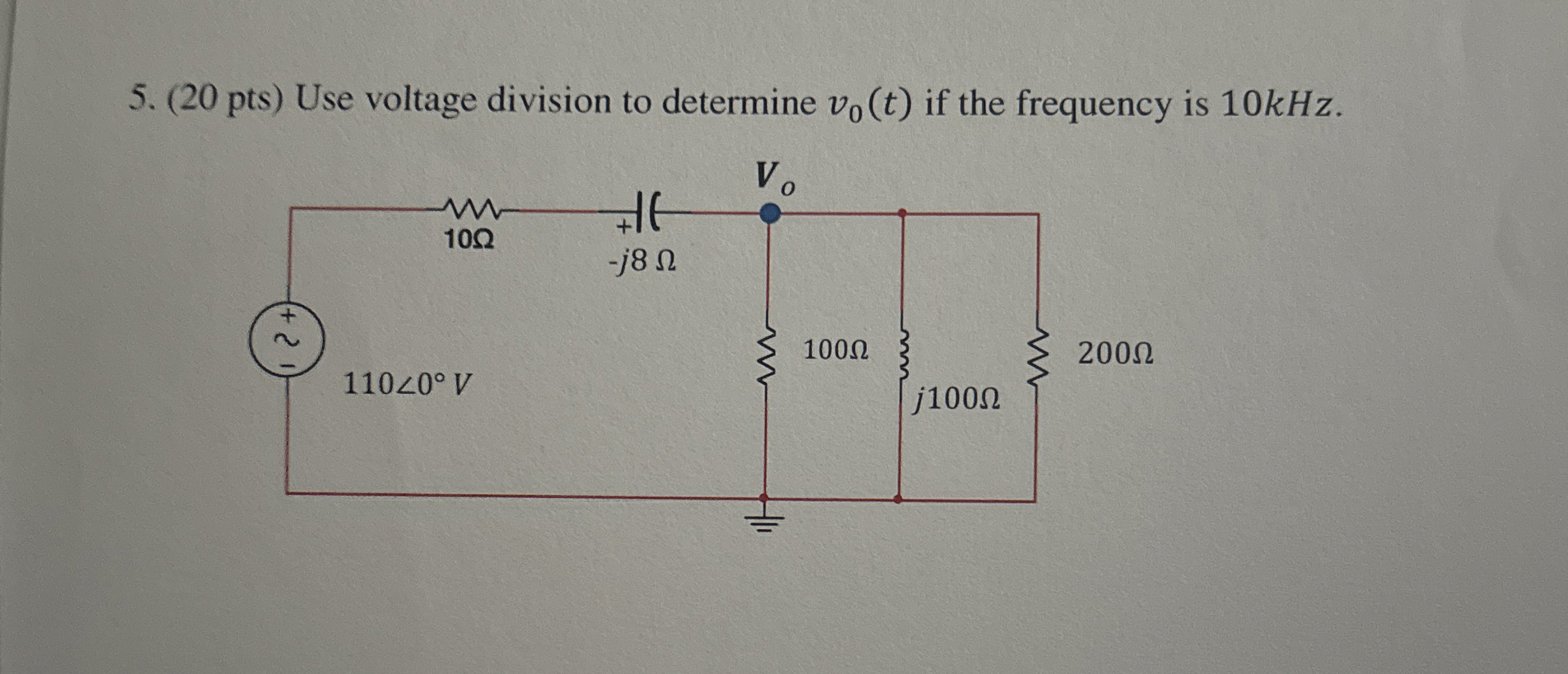 Solved (20 ﻿pts) ﻿Use voltage division to determine v0(t) | Chegg.com