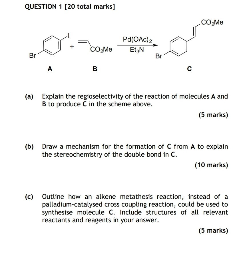 Solved QUESTION 1 [20 total marks] CO2Me 'CO2Me Pd(OAC)2 | Chegg.com