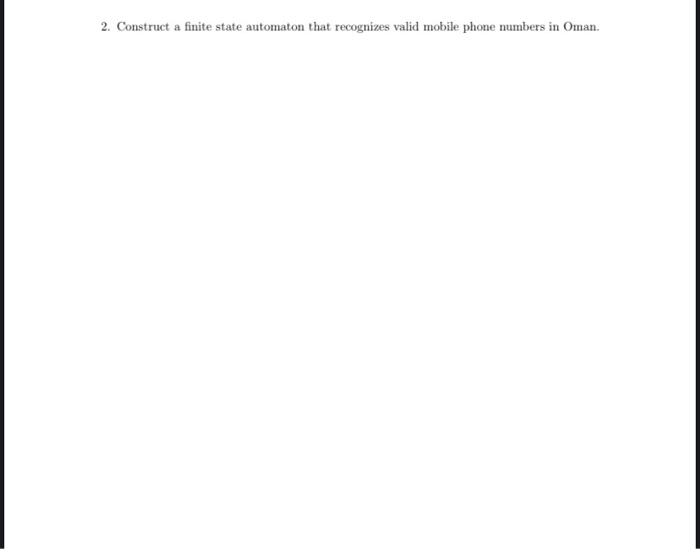 Solved 2 Construct A Finite State Automaton That Recognizes