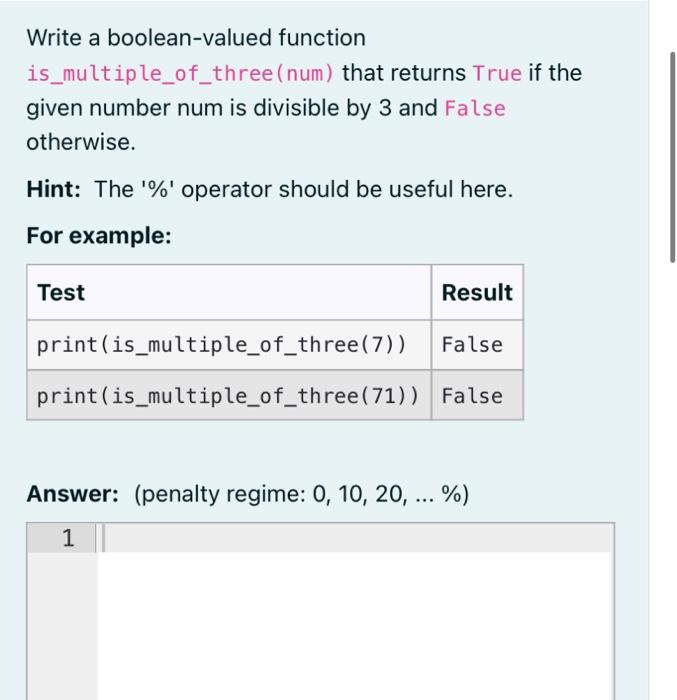 Solved Write A Boolean Valued Function Ismultipleofthree 7592
