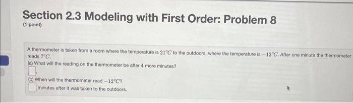 Solved Section 2 3 Modeling With First Order Problem 8 1