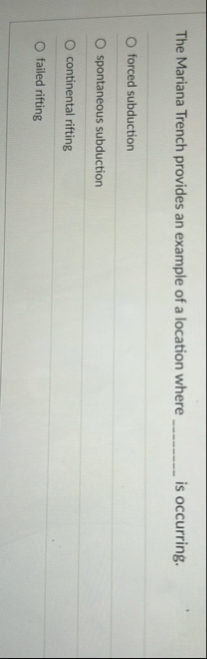 Solved The Mariana Trench provides an example of a location | Chegg.com