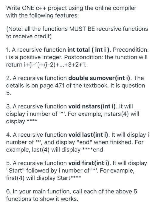 Solved Write ONE C++ project using the online compiler with | Chegg.com