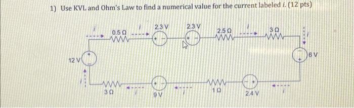1) Use KVL and Ohm's Law to find a numerical value | Chegg.com