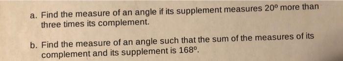 Solved a. Find the measure of an angle if its supplement | Chegg.com