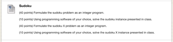 Solved Sudoku (40 points) Formulate the sudoku problem as an | Chegg.com