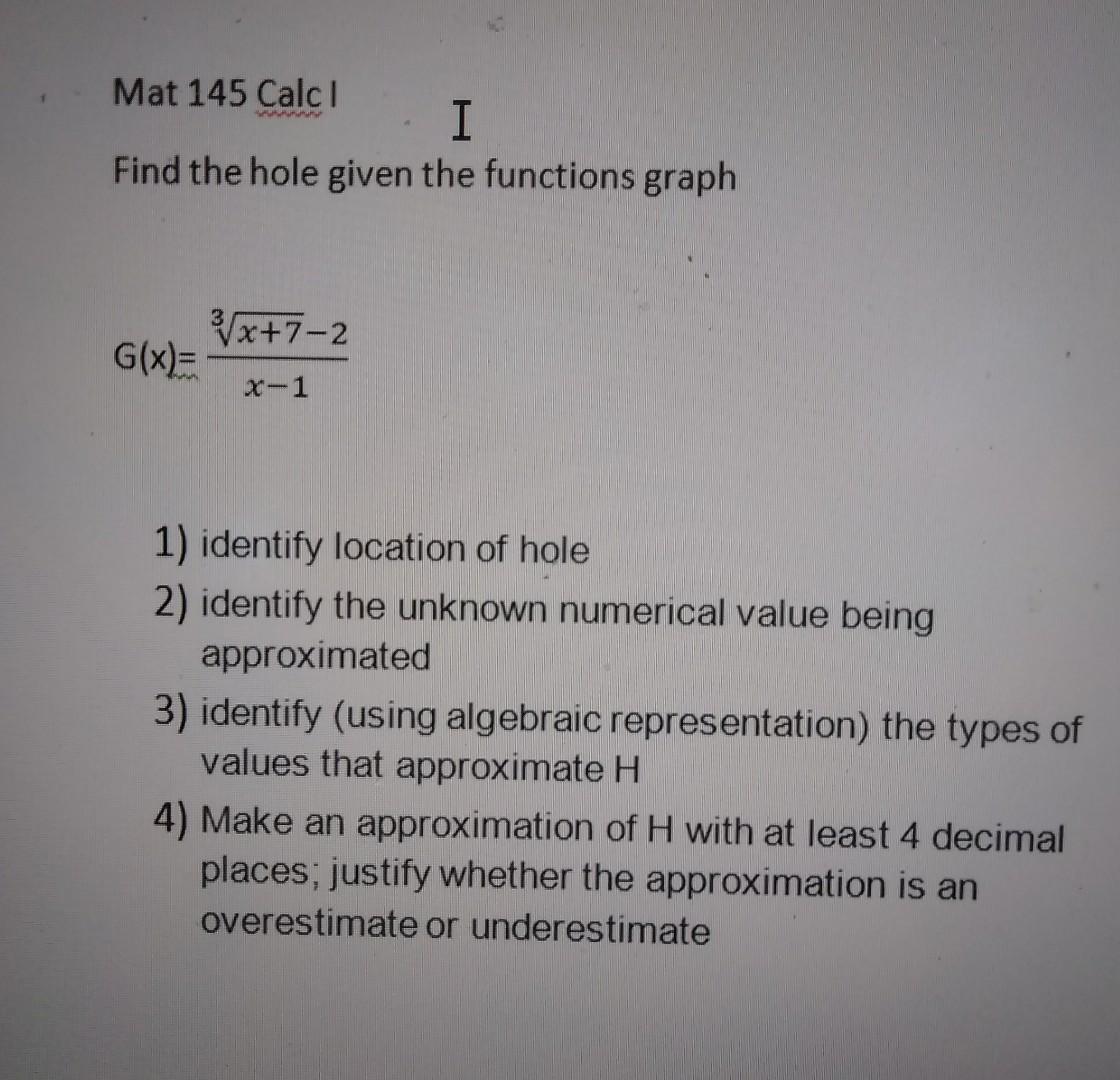 Solved Mat 145 Calc! I Find the hole given the functions | Chegg.com