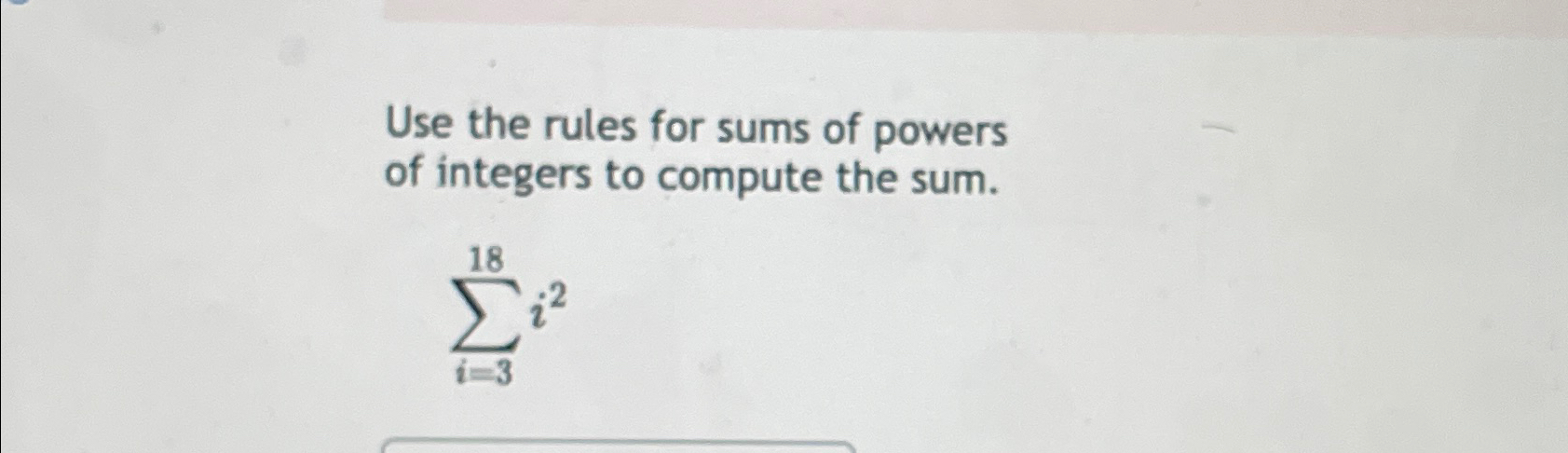 Solved Use the rules for sums of powers of integers to | Chegg.com
