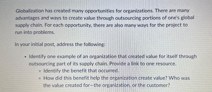 Solved Globalization has created many opportunities for | Chegg.com