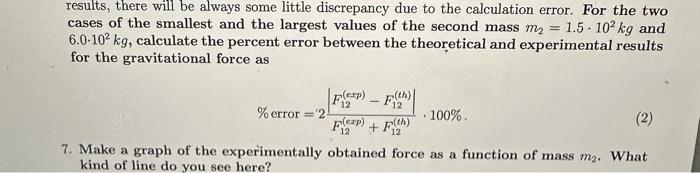 Solved results, there will be always some little discrepancy | Chegg.com