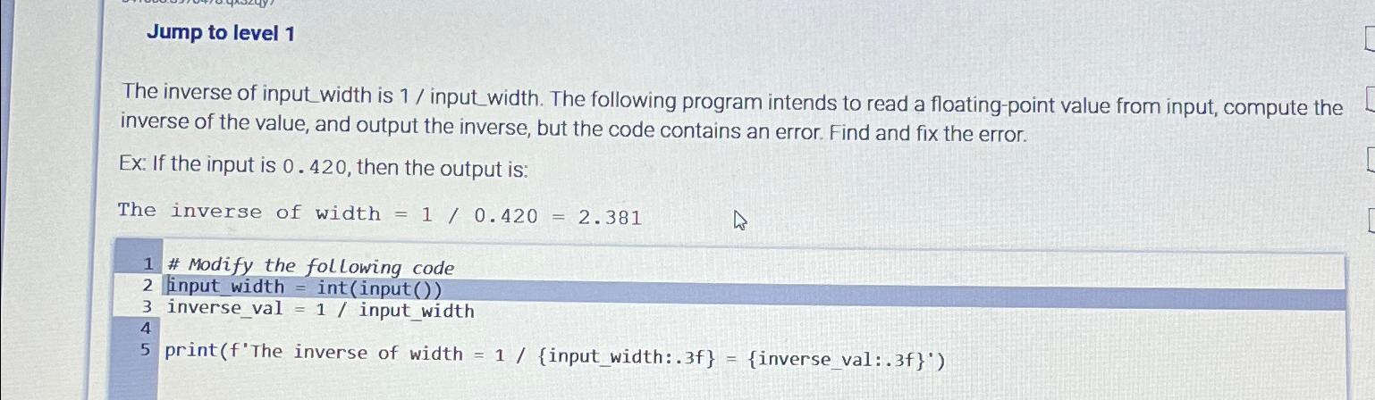 Solved Jump to level 1The inverse of input width is 1 / | Chegg.com