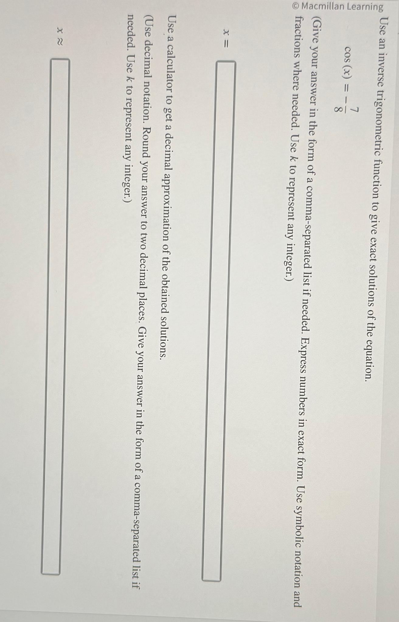 Solved Use an inverse trigonometric function to give exact | Chegg.com