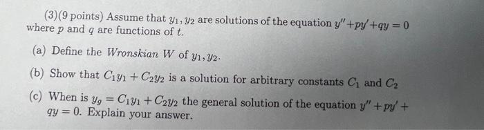 Solved (3) ( 9 points) Assume that y1,y2 are solutions of | Chegg.com