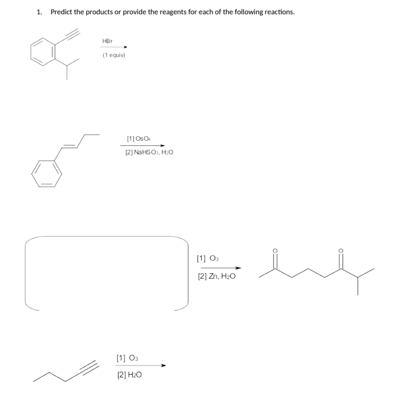 Solved 1. ﻿Predict the products or provide the reagents for | Chegg.com