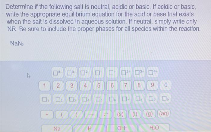 Solved Determine if the following salt is neutral, acidic or | Chegg.com