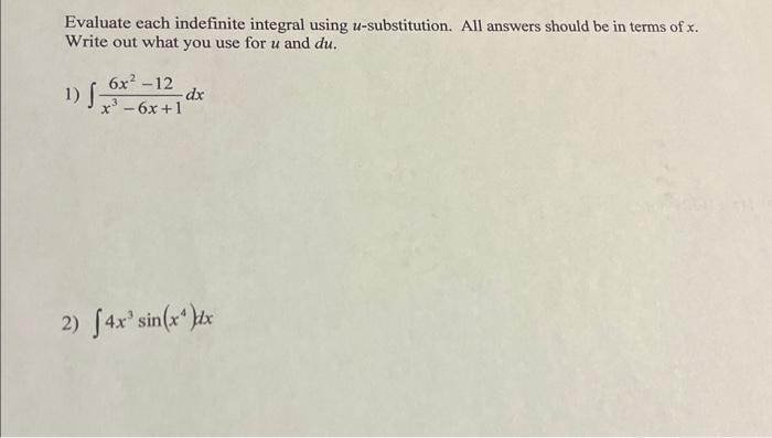 Solved Evaluate each indefinite integral using | Chegg.com