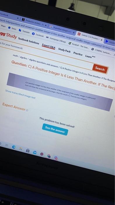 Solved A positive integer is 6 less than another. If the | Chegg.com