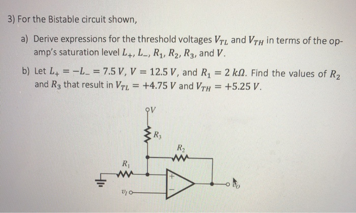 Solved 3) For the Bistable circuit shown, a) Derive | Chegg.com