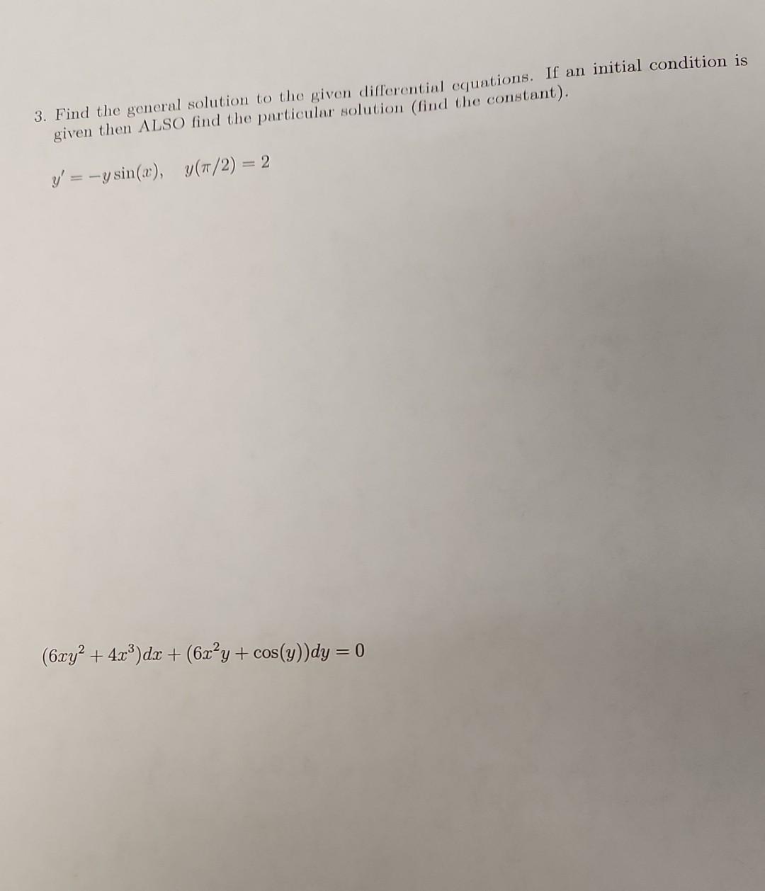 Solved 3. Find the general solution to the given | Chegg.com