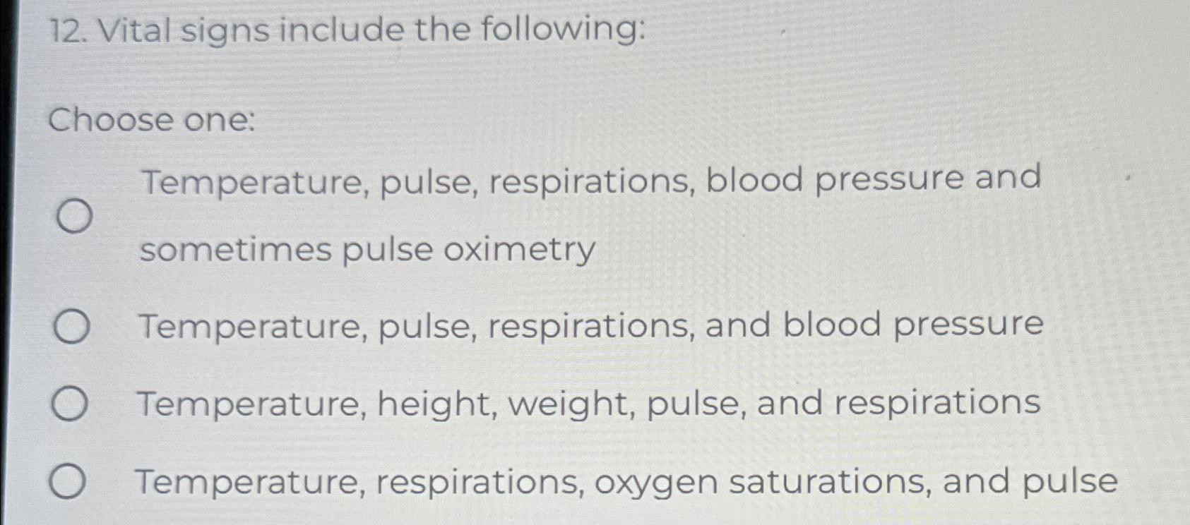 Solved Vital signs include the following:Choose | Chegg.com