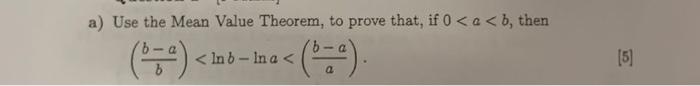Solved a) Use the Mean Value Theorem, to prove that, if 0