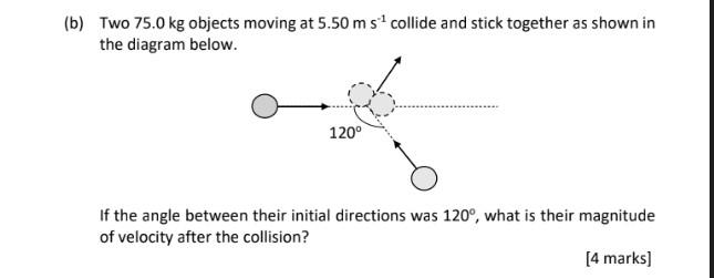 Solved b) Two 75.0 kg objects moving at 5.50 m s−1 collide | Chegg.com