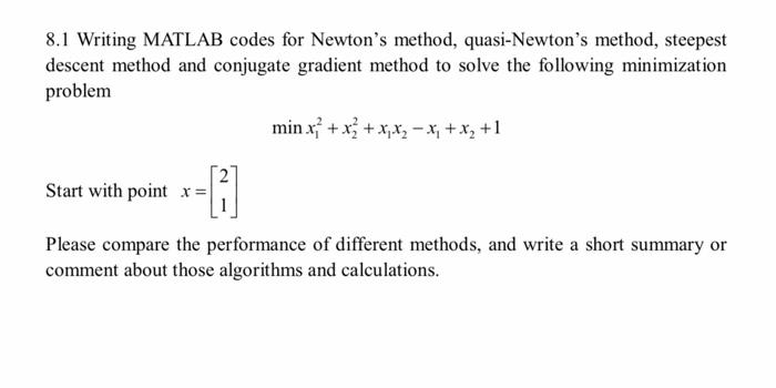 Solved 8.1 Writing MATLAB codes for Newton's method, | Chegg.com