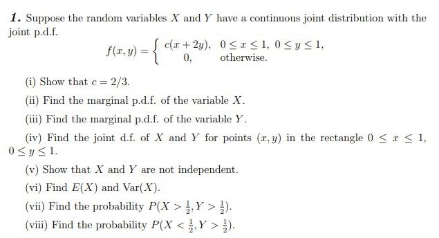 Solved 1. Suppose the random variables X and Y have a | Chegg.com