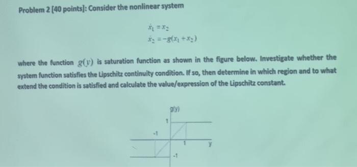 Solved Problem 2 [ 40 Points] Consider The Nonlinear System