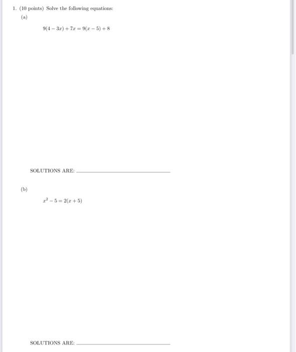 Solved 1. (10 points) Solve the following equations: (a) | Chegg.com