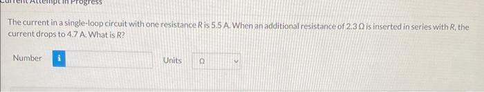 Solved The current in a single-loop circuit with one | Chegg.com