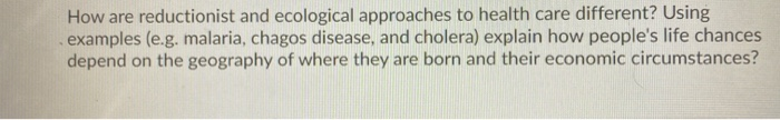 Solved How are reductionist and ecological approaches to | Chegg.com