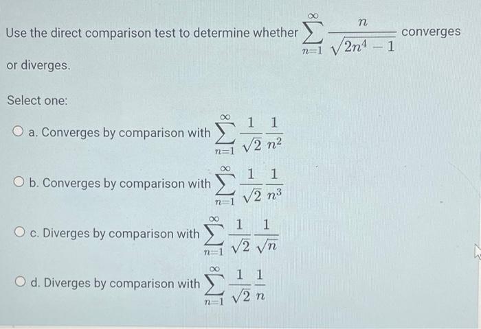 Solved Use the direct comparison test to determine whether | Chegg.com