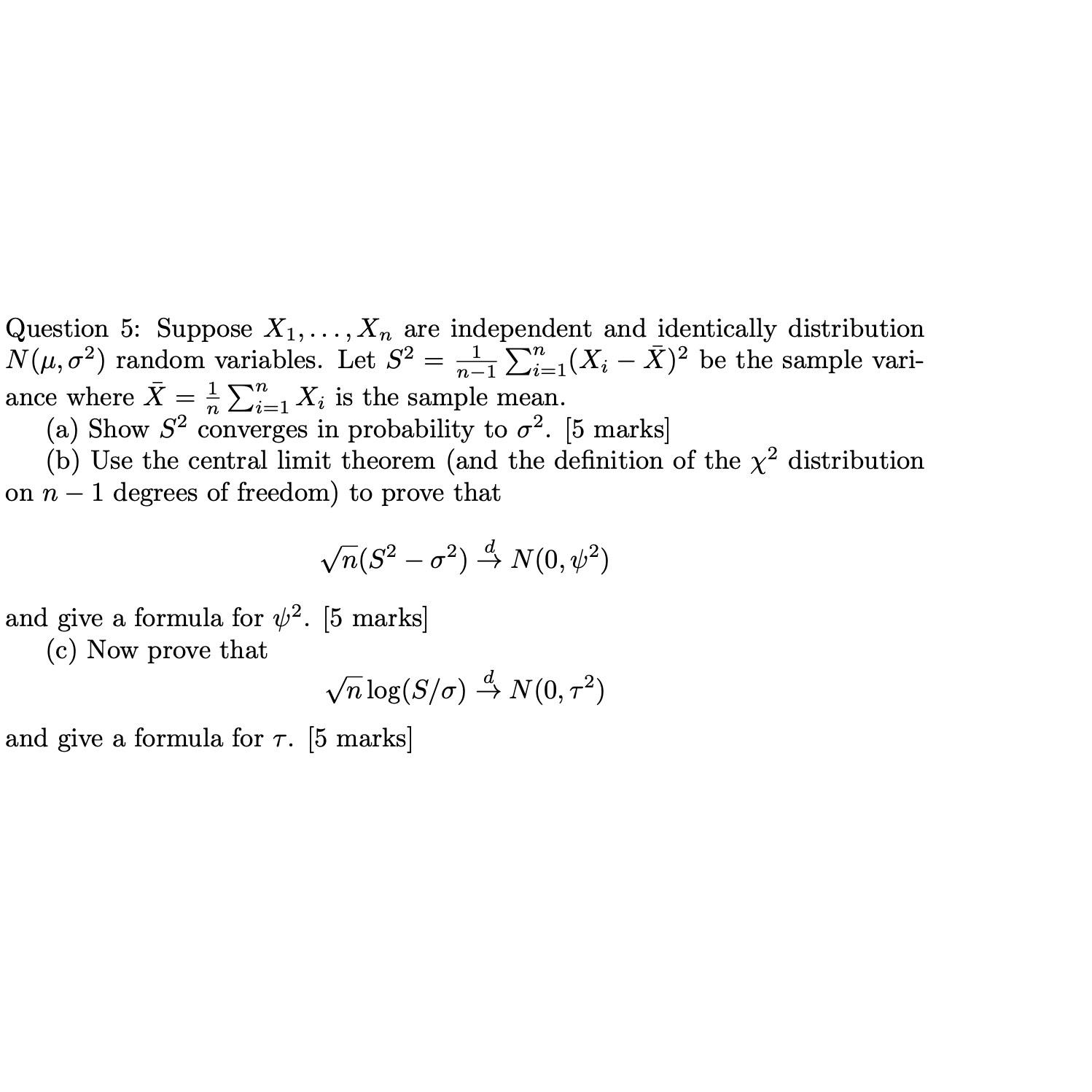 Solved Question 5: Suppose x1,dots,xn ﻿are independent and | Chegg.com