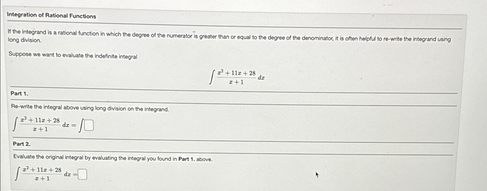 Solved Integration of Rational FunctionsIf the integrand is | Chegg.com