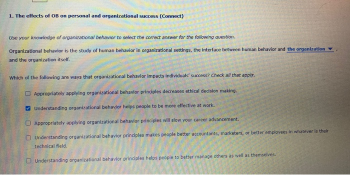 Solved 1. The effects of OB on personal and organizational | Chegg.com