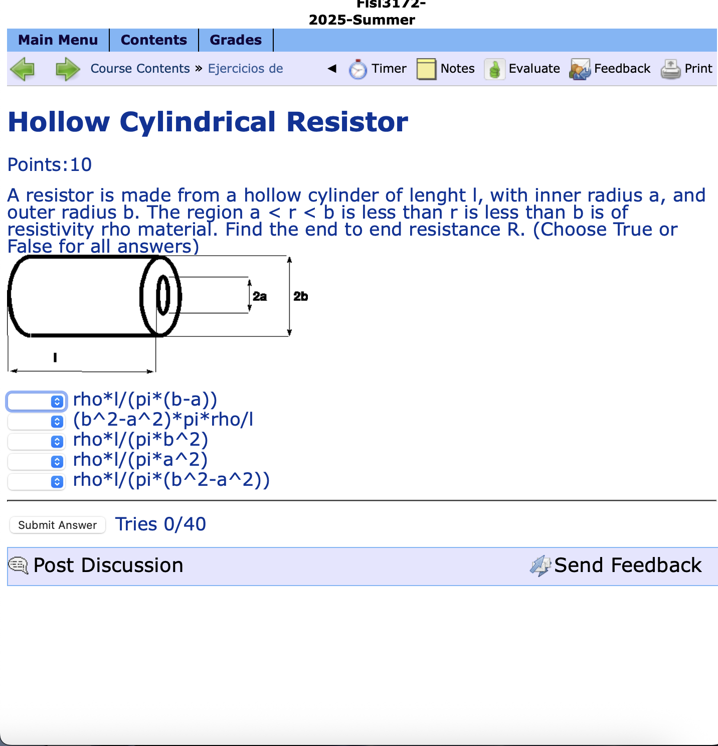 Solved Hollow Cylindrical Resistor Points:10 ﻿A resistor is | Chegg.com
