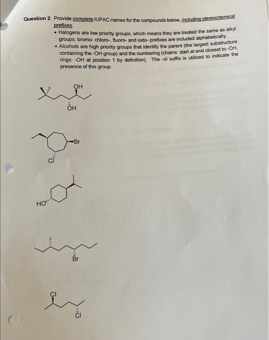 Solved Question 1: Given the absolute configurations of the | Chegg.com